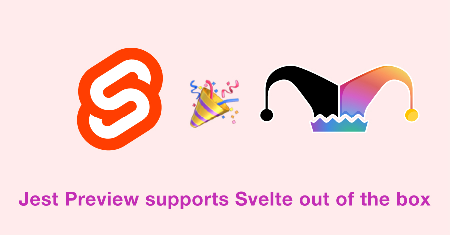 Jest Preview with Svelte | Jest Preview